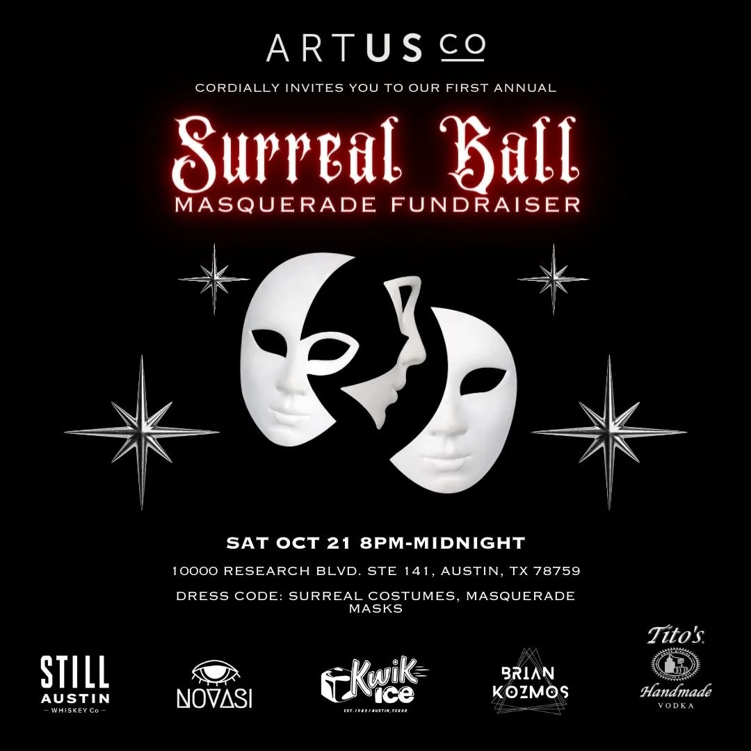 First Annual Surreal Ball — ArtUs Co