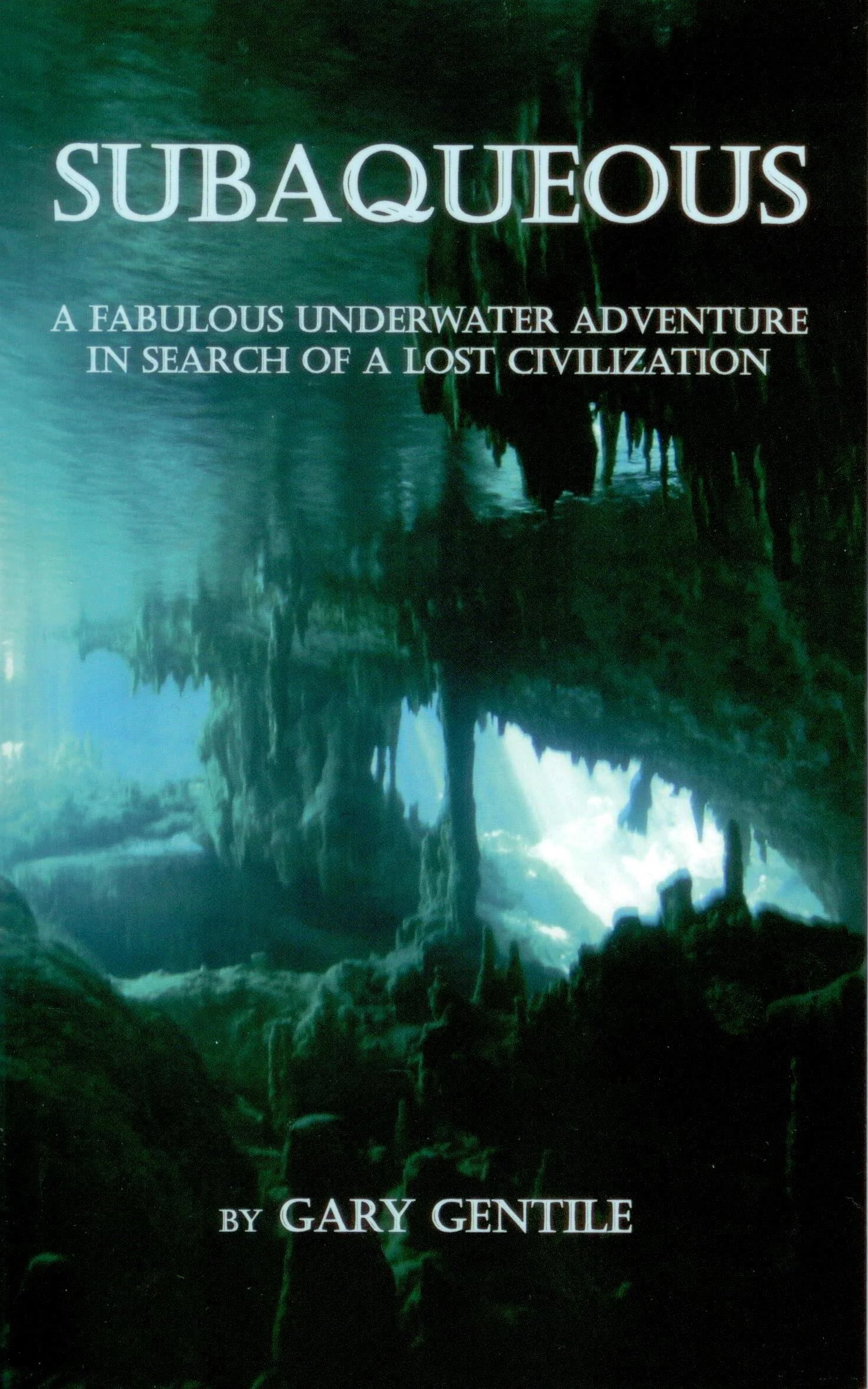Gary Gentile Productions | Author, Adventurer, Deep Sea Diver