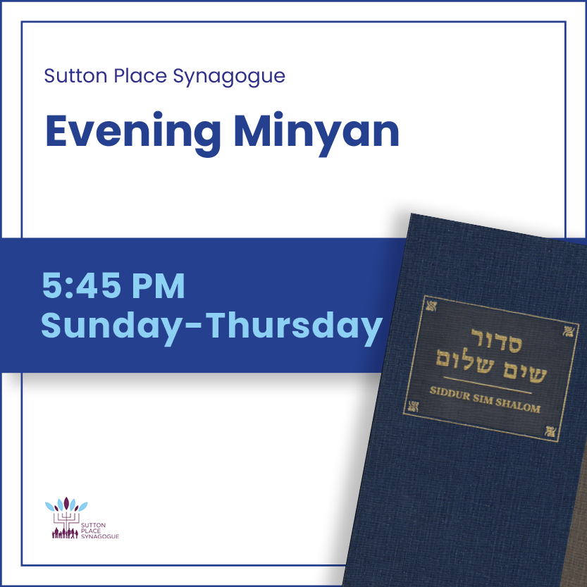 Daily Minyan — Sutton Place Synagogue