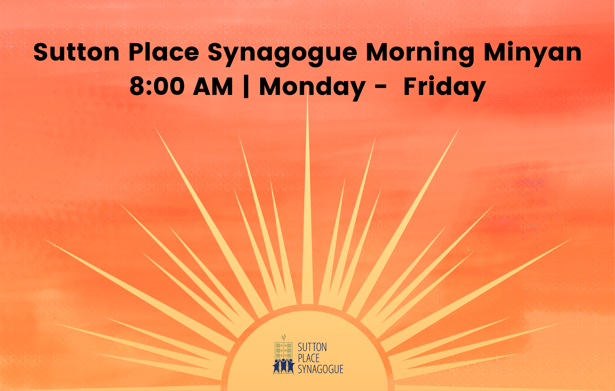 Daily Minyan — Sutton Place Synagogue