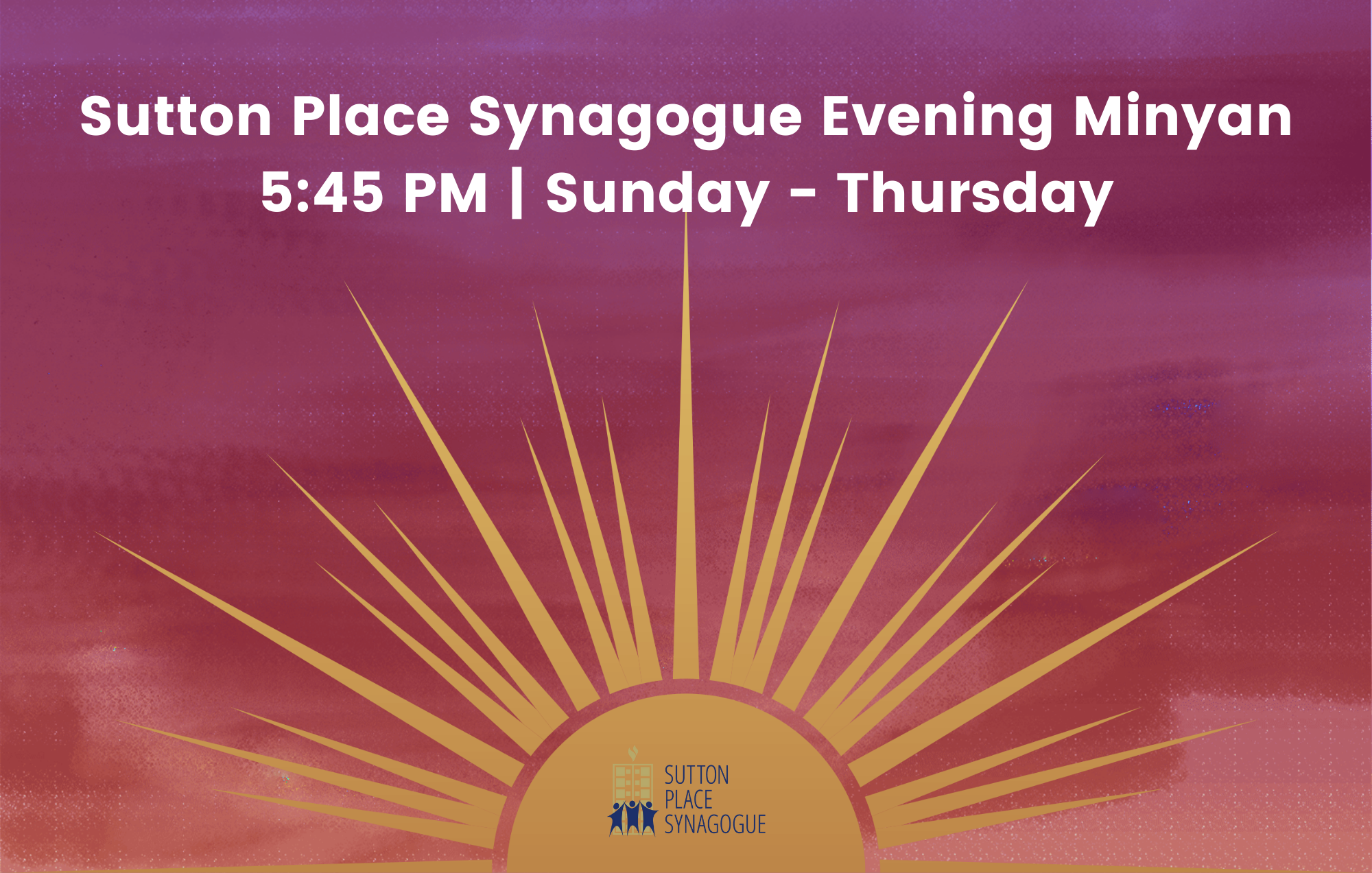 Daily Minyan — Sutton Place Synagogue