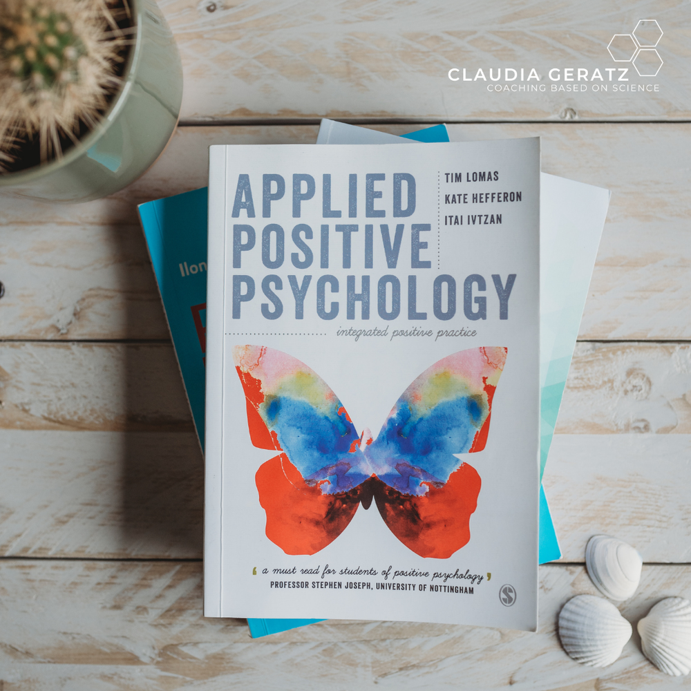 What is Positive Psychology Coaching? — Claudia Geratz Coaching