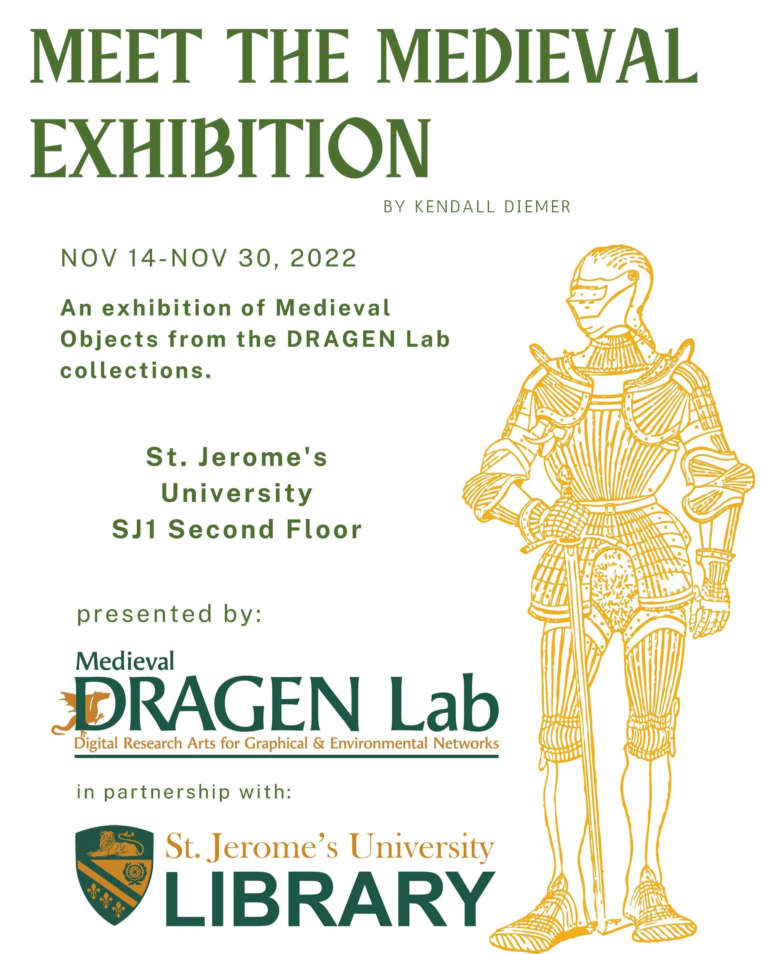 Meet the Medieval Exhibition — DRAGEN Lab