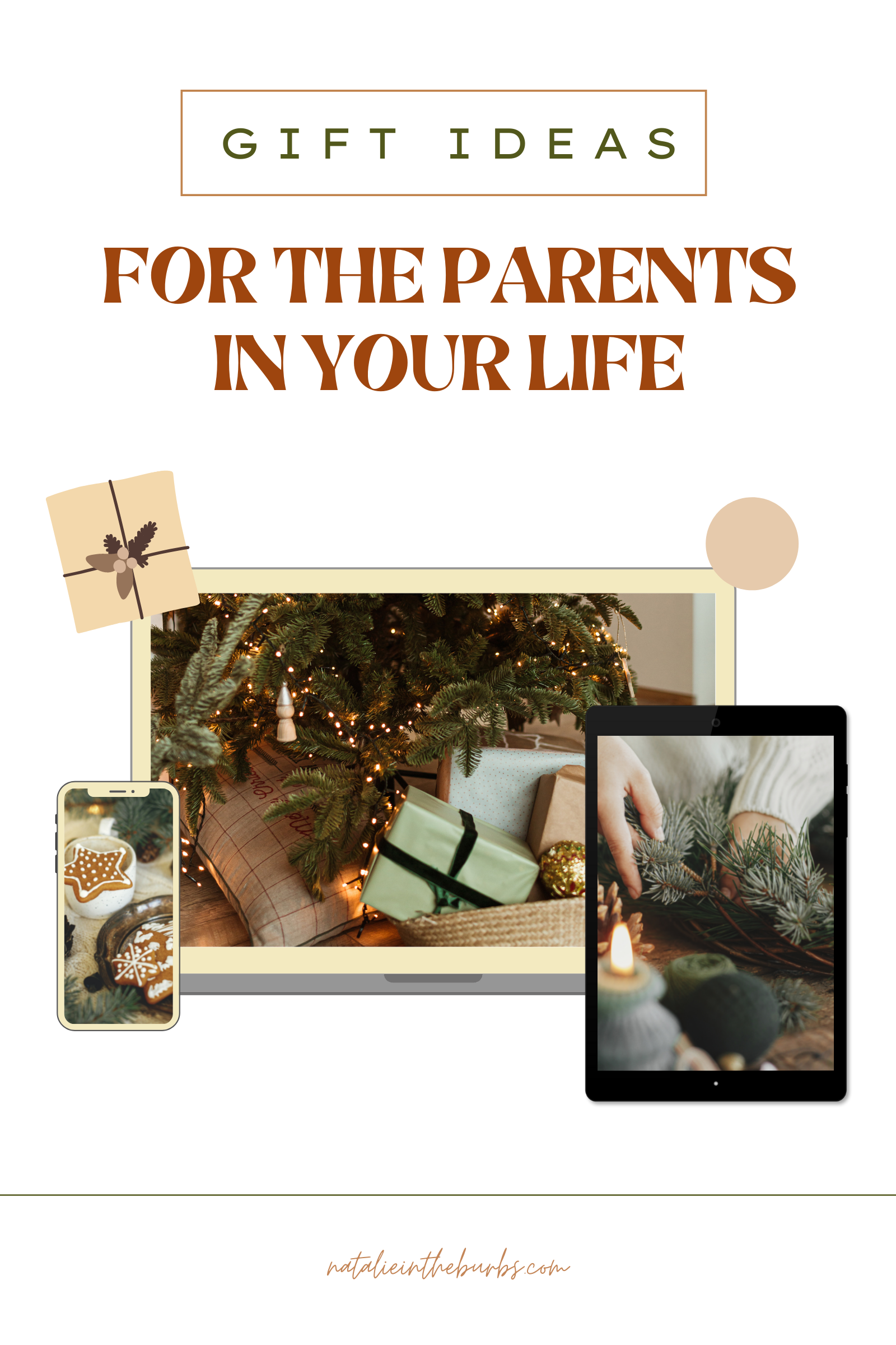 Gift Ideas For Your Parents — natalieintheburbs