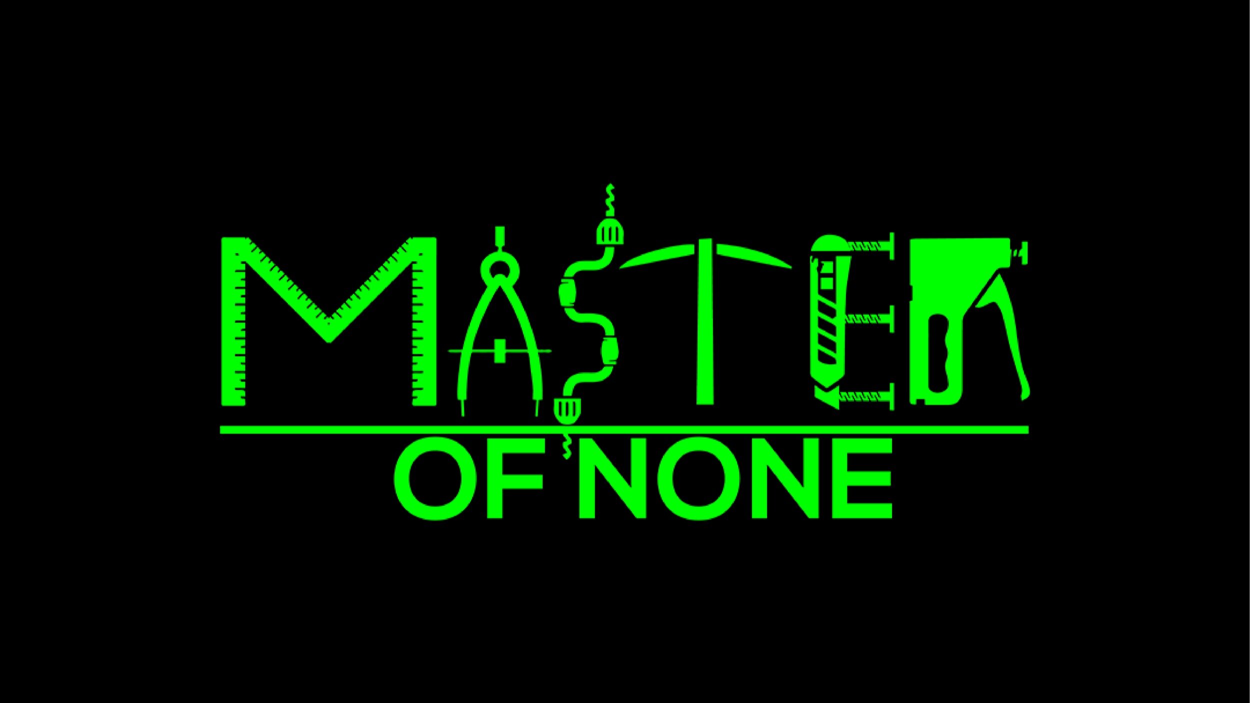 Master Of None
