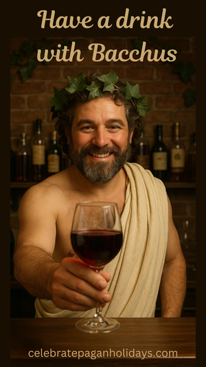 Roman Festival Of Bacchus — Celebrate Pagan Holidays
