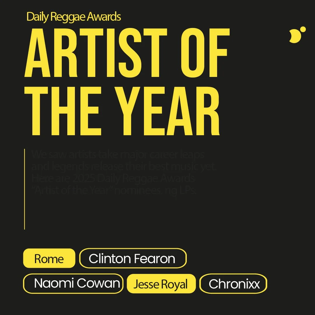 2025 Daily Reggae Awards “Artist of the Year” Nominees — Daily Reggae