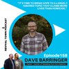 EP.158: DAVE BARRINGER — REVIVAL TOWN PODCAST