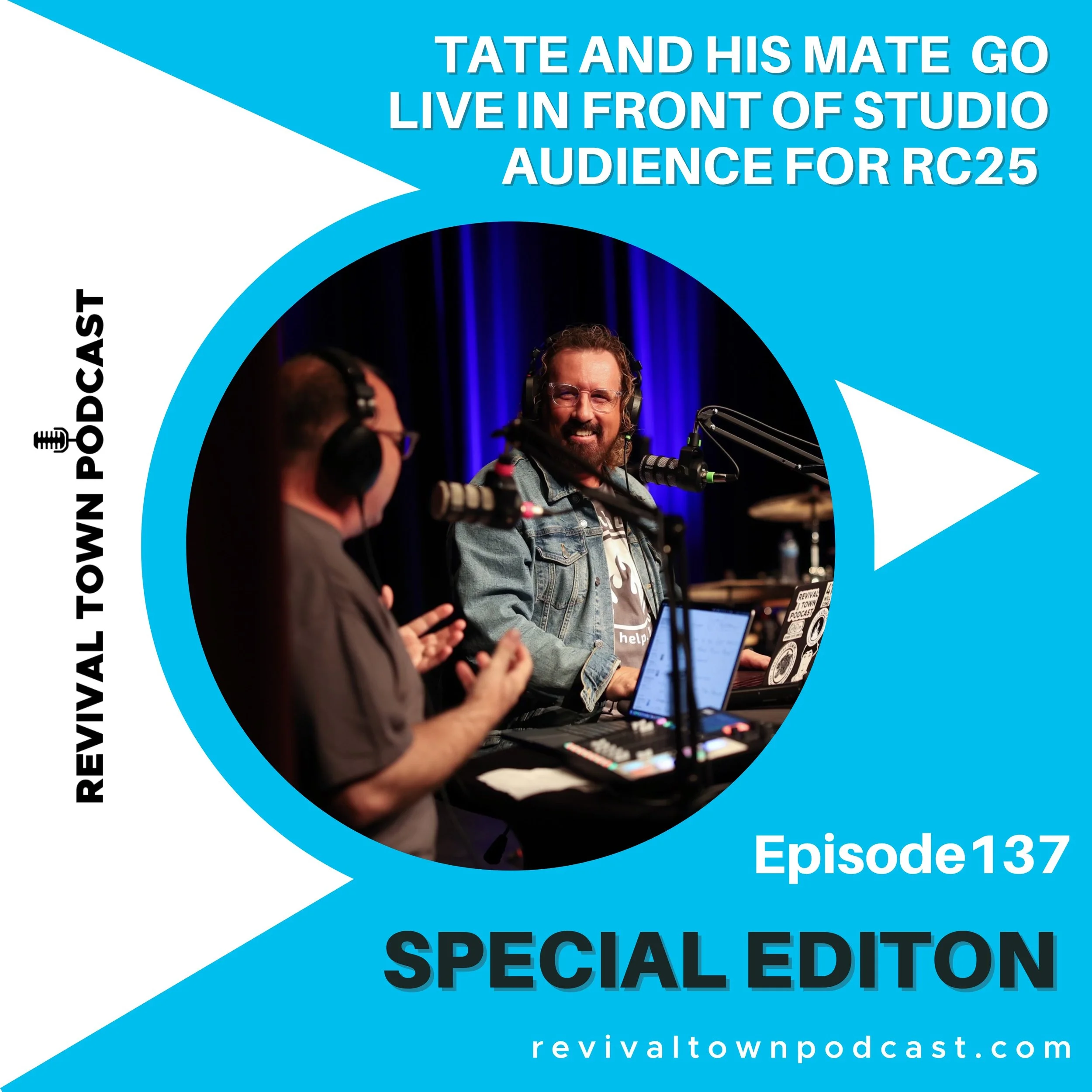 EP.137: ANDY AND CHUCK LIVE! — REVIVAL TOWN PODCAST