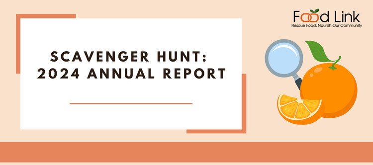 Scavenger Hunt: 2024 Annual Report — Food Link | Food Rescue ...