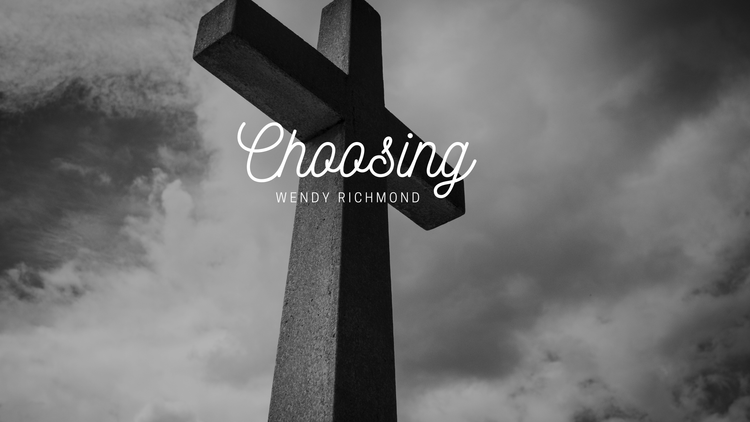Choosing — One Minute Devotions