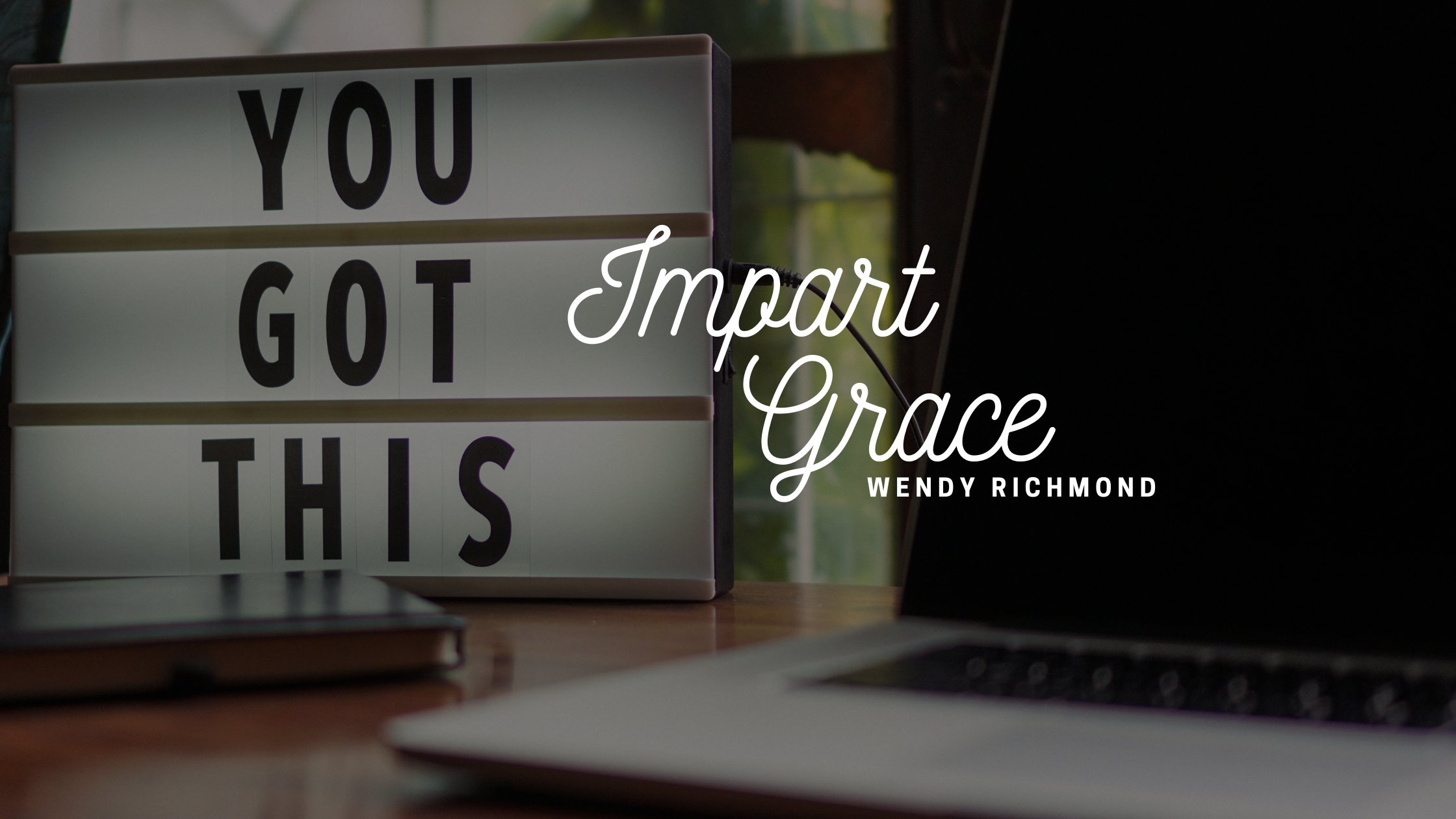 Impart Grace — One Minute Devotions