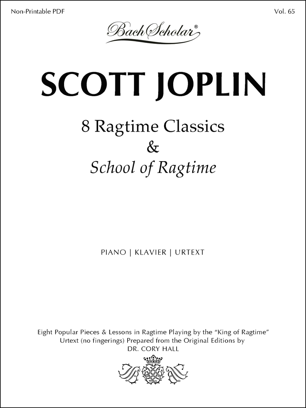 JOPLIN: 8 Ragtime Classics & School of Ragtime — BachScholar®