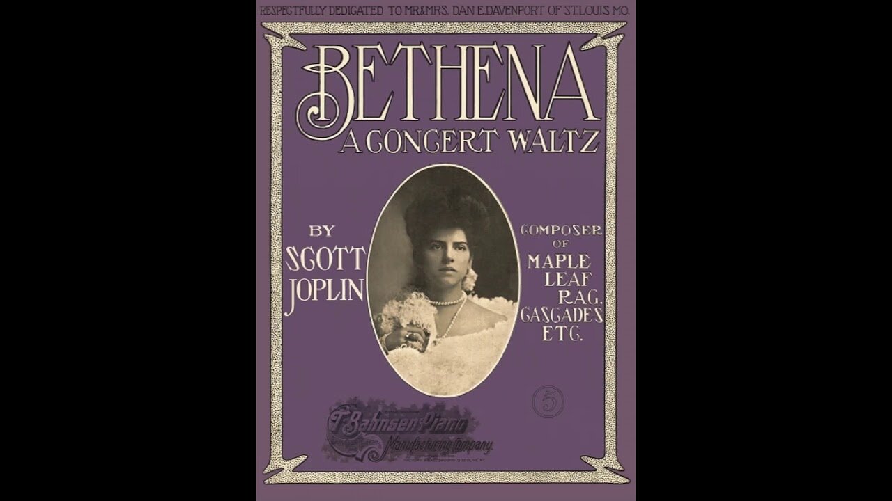 Bethena (Concert Waltz) (1905) — BachScholar®