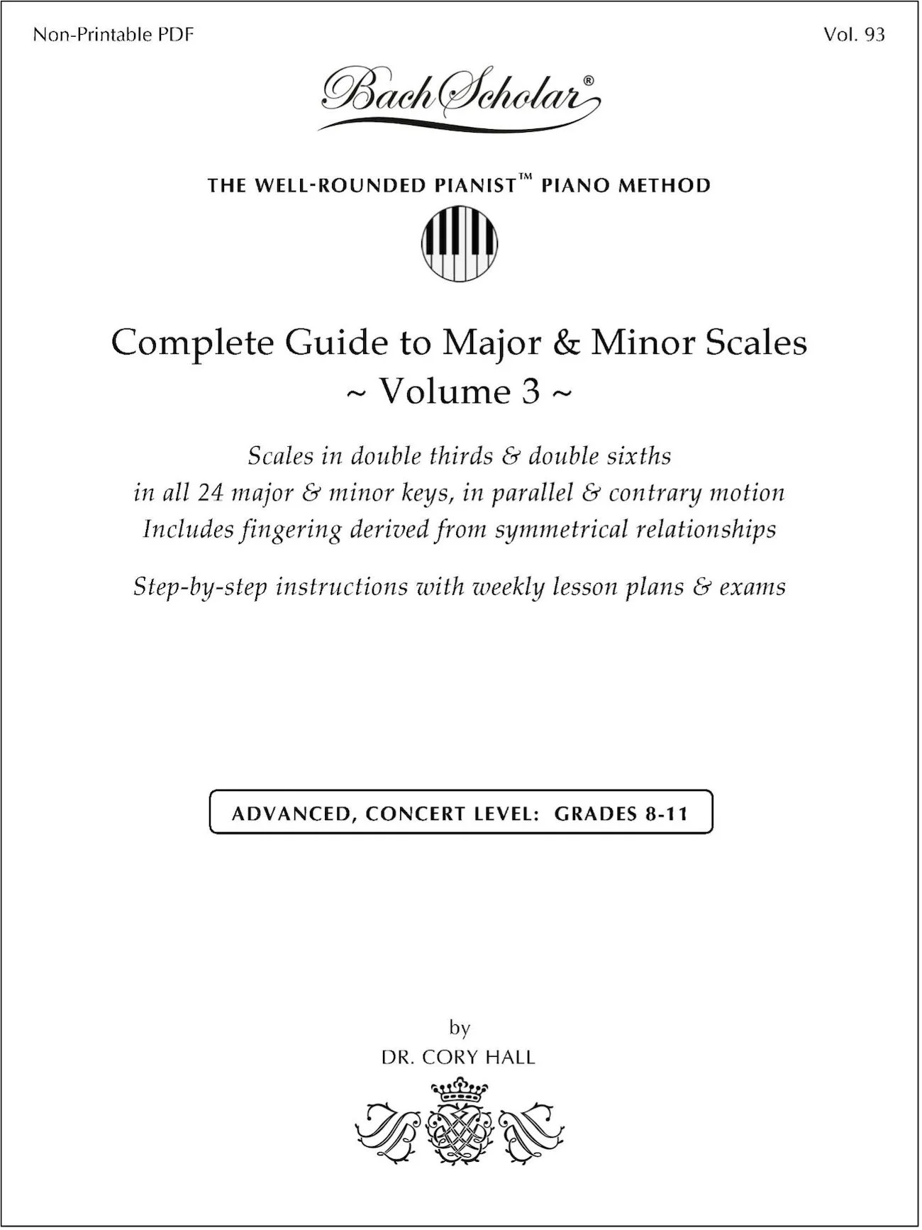 Complete Guide to Major & Minor Scales (Volume 3) -- Advanced, Concert ...