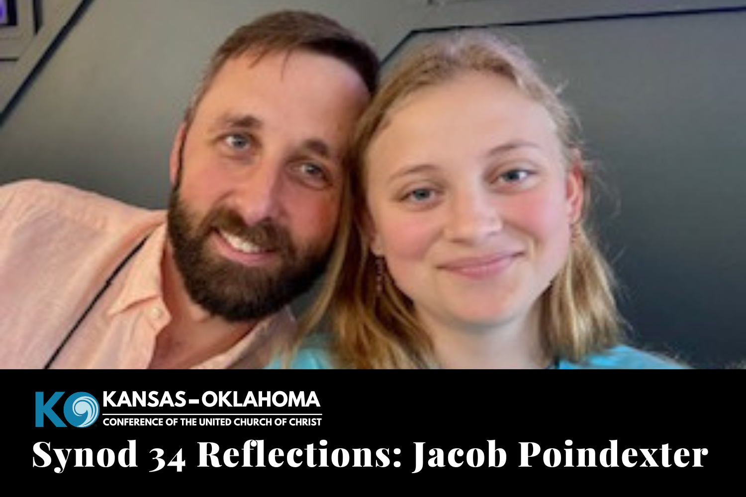 Synod 34 Reflections: J acob Poindexter — Kansas-Oklahoma Conference UCC