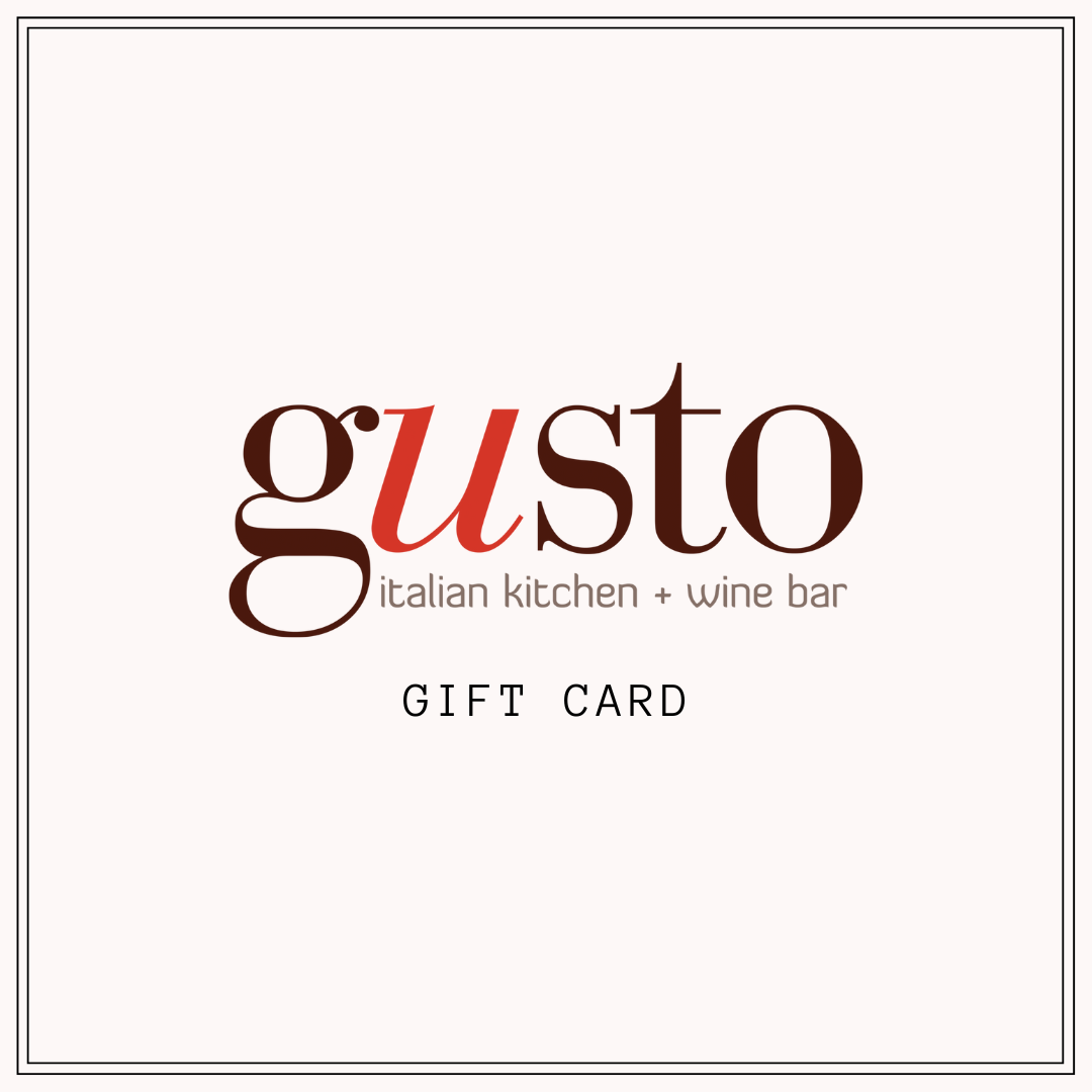 Store 2 — Gusto Italian Kitchen and Wine Bar