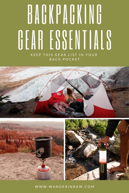 Backpacking Gear Essentials for Every Hike — Wander in RAW