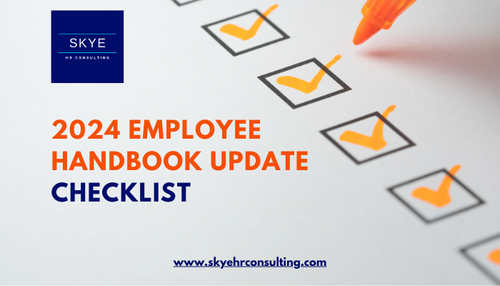 2024 Employee Handbook Update Checklist — Skye HR Consulting, LLC