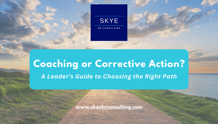 Coaching or Corrective Action? A Leader’s Guide to Choosing the Right ...