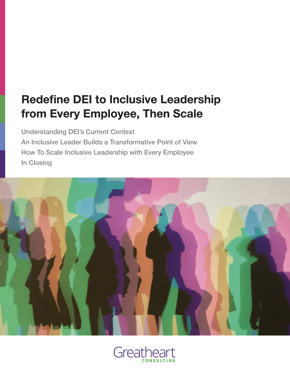 Redefine DEI to Inclusive Leadership from Every Employee — Greatheart ...