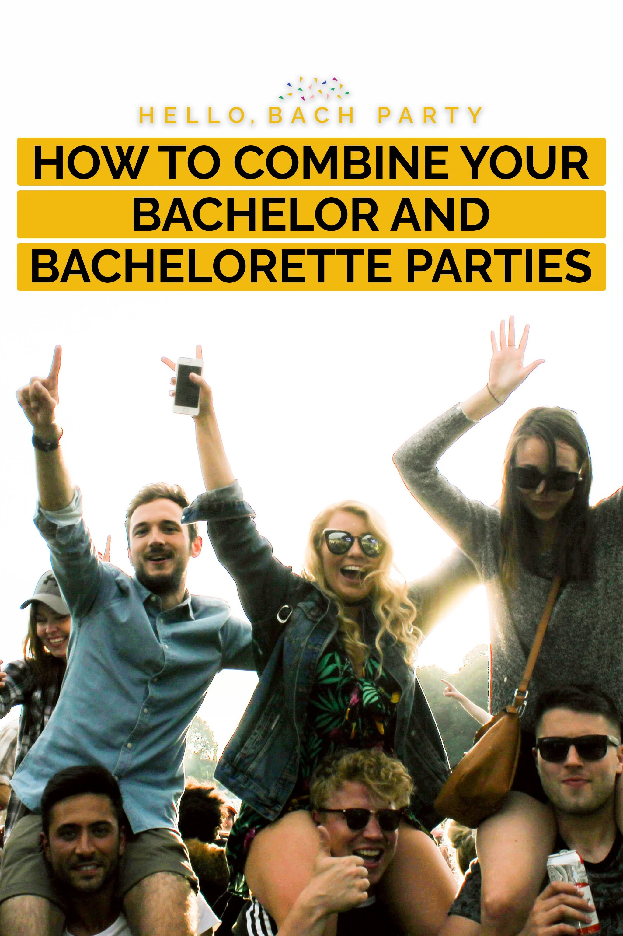 How to Combine Your Bachelor and Bachelorette Party | Hello, Bach Party