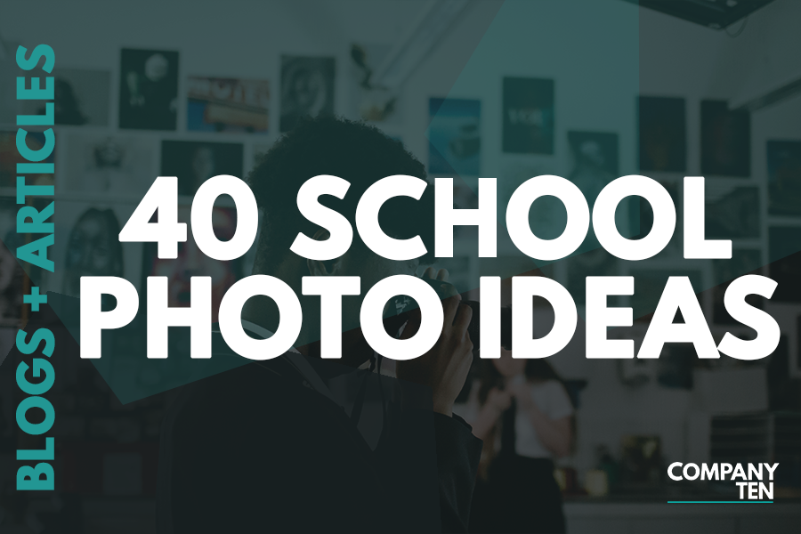 40 School photo ideas — Company Ten