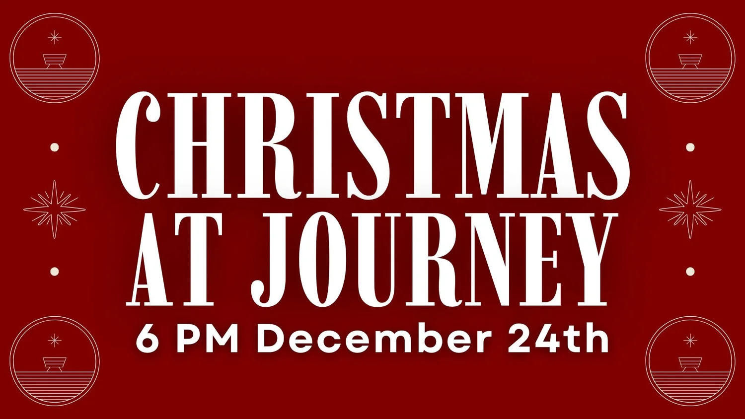 CHRISTMAS AT JOURNEY — JOURNEY COMMUNITY CHURCH