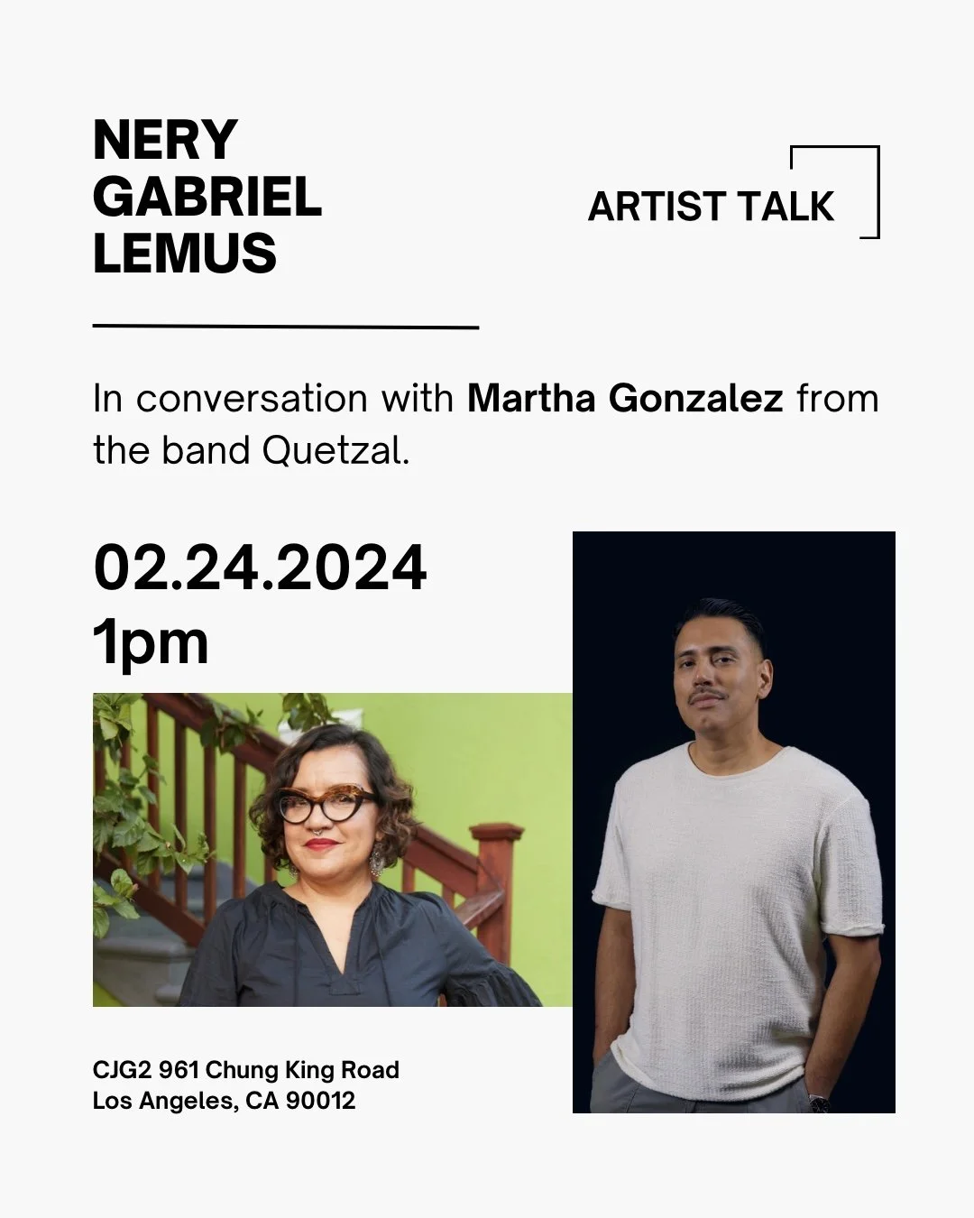 Nery Gabriel Lemus and Martha Gonzalez in conversation at CJG2, Saturday February 24th, 1pm ...