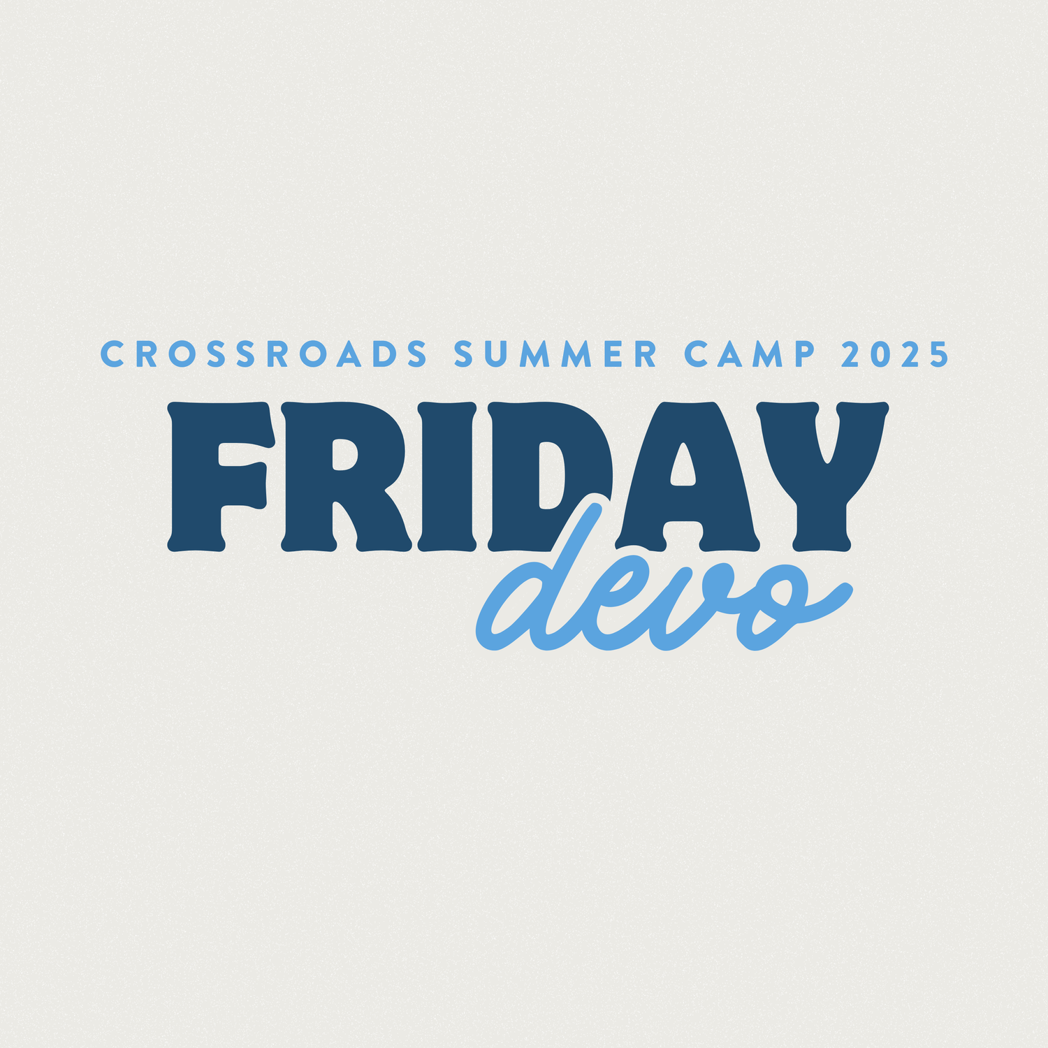 Event Guide | Prepare for the Best Week Ever — Crossroads Summer Camp