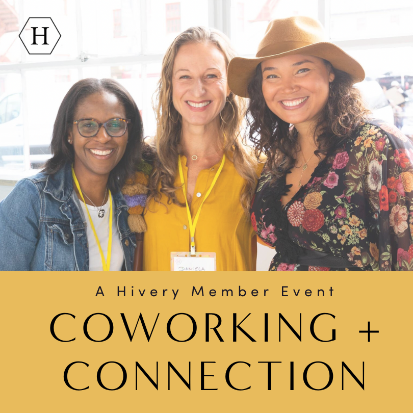 Events — The Hivery - The Hivery Community, Coworking, and Inspiration Lab