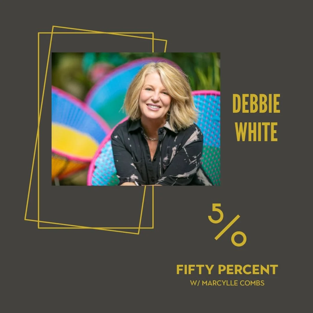 The Buying Power of Women: Debbie White — Marcylle Combs