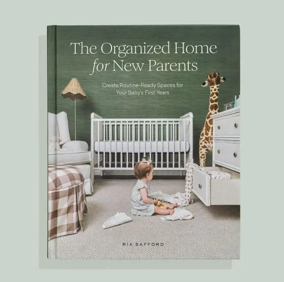 The Organized Home for New Parents Book — ONE OF A KIND INTERIOR DESIGN