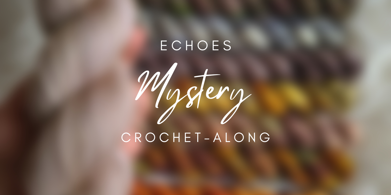Echoes Mystery Crochet A Long | KnotBadBritt