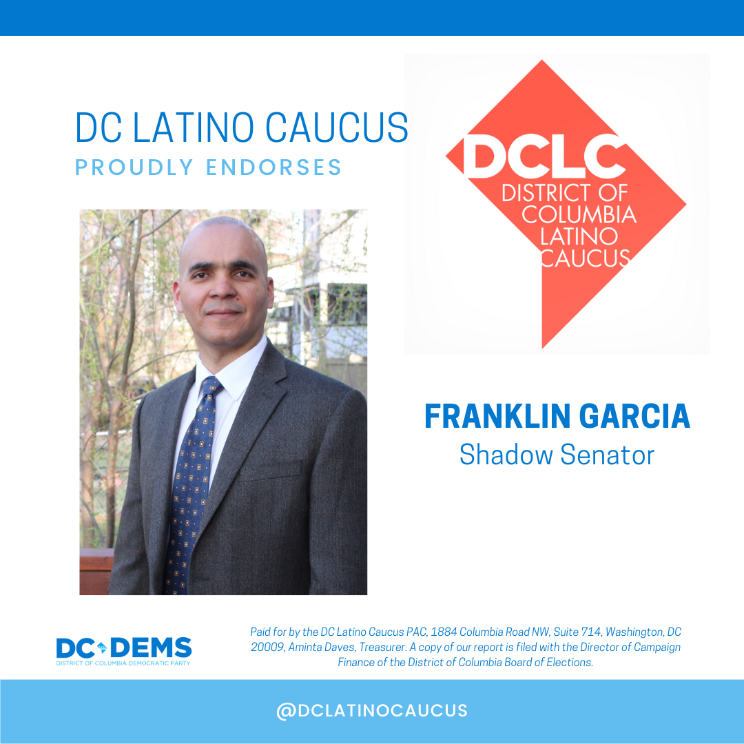 DC Latino Caucus Announces 2024 Primary Election Endorsements — DC ...