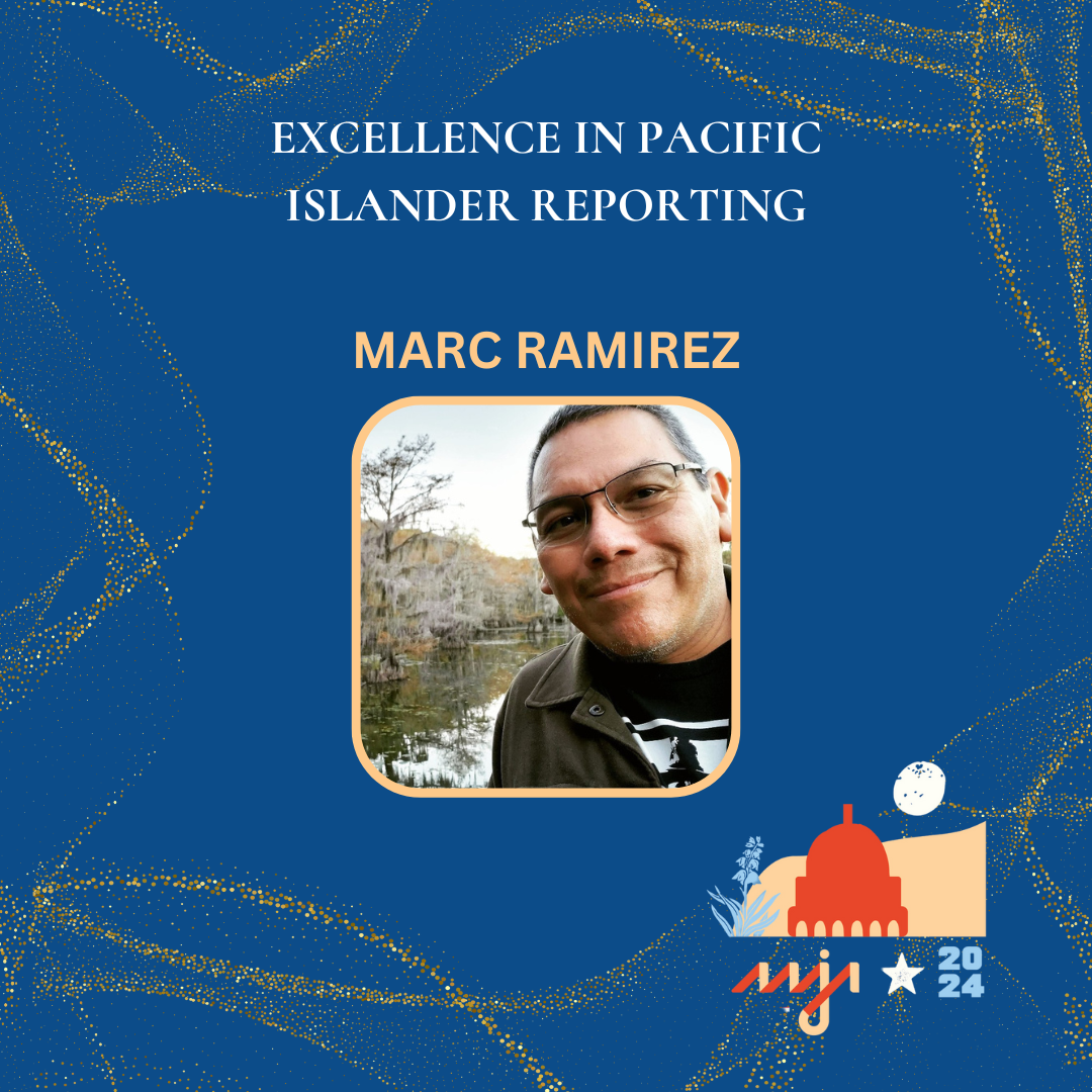 Excellence in Pacific Islander Reporting — AAJA Awards