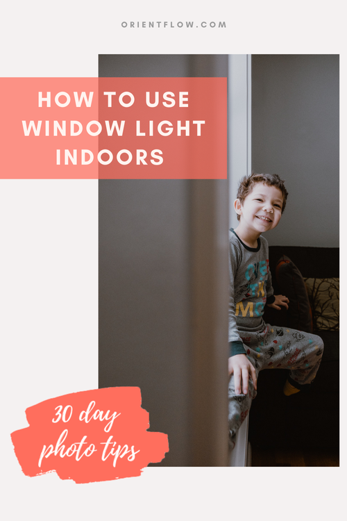 Tip 7 - Window light is your best friend for indoors | Travel ...