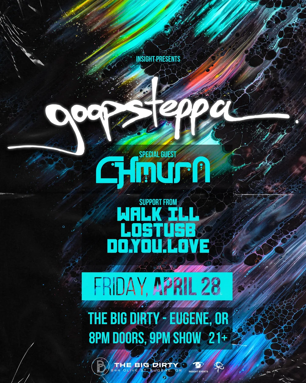 InSight Presents: Goopsteppa — The Big Dirty