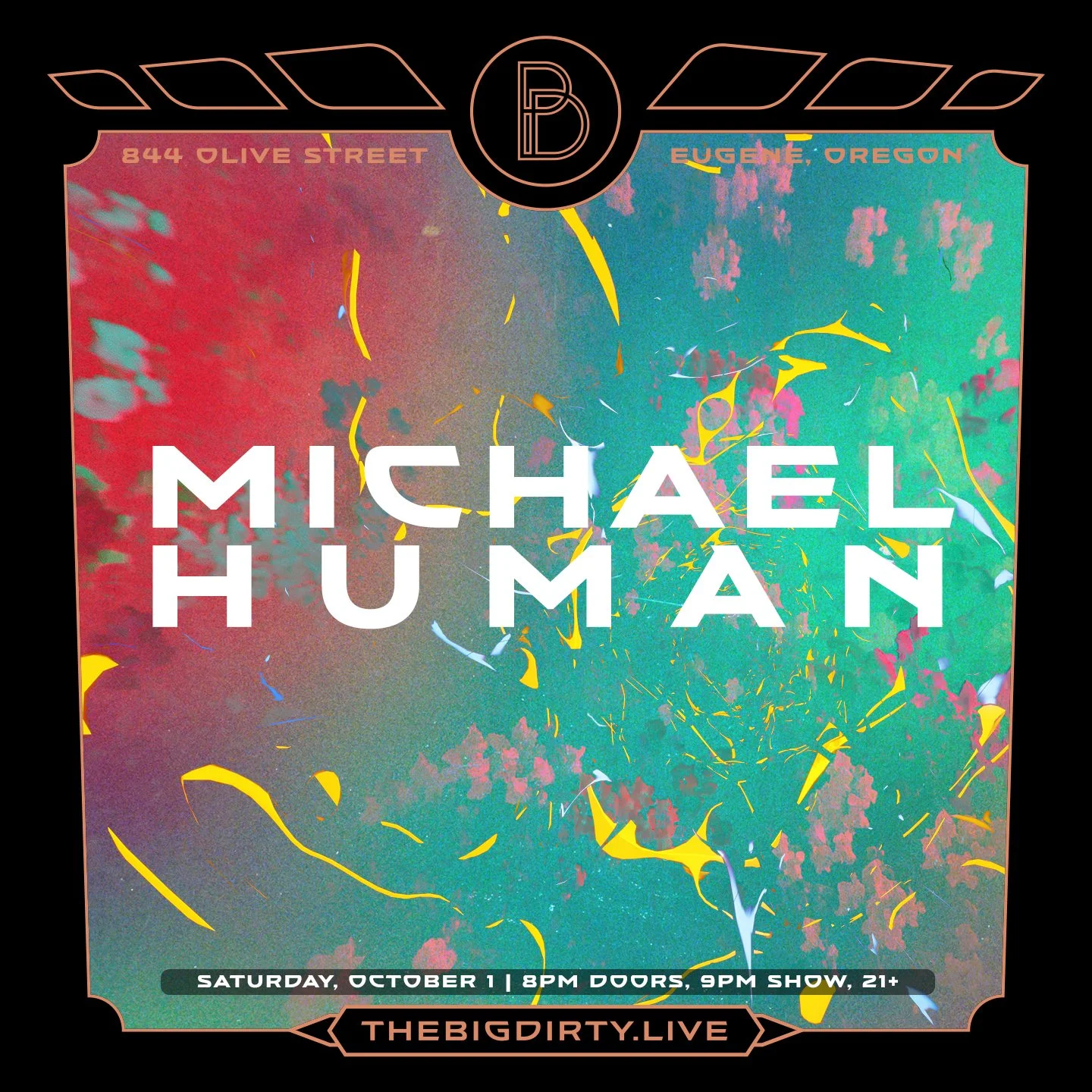 FREE SHOW: Michael Human — The Big Dirty