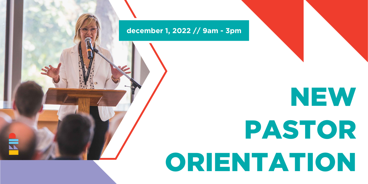 New Pastor Orientation — Fellowship Pacific