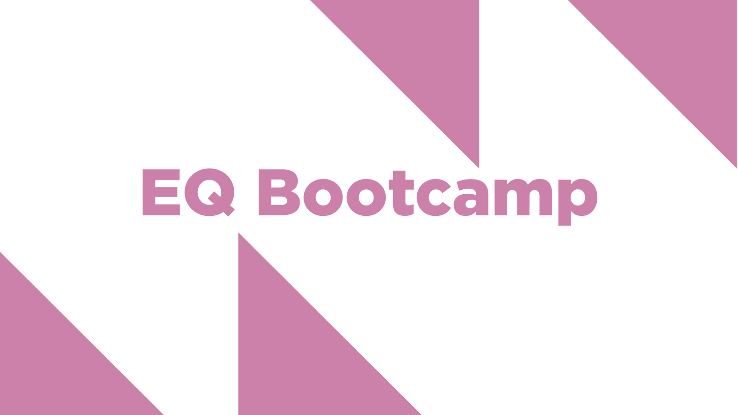 EQ Bootcamp Registration — Fellowship Pacific