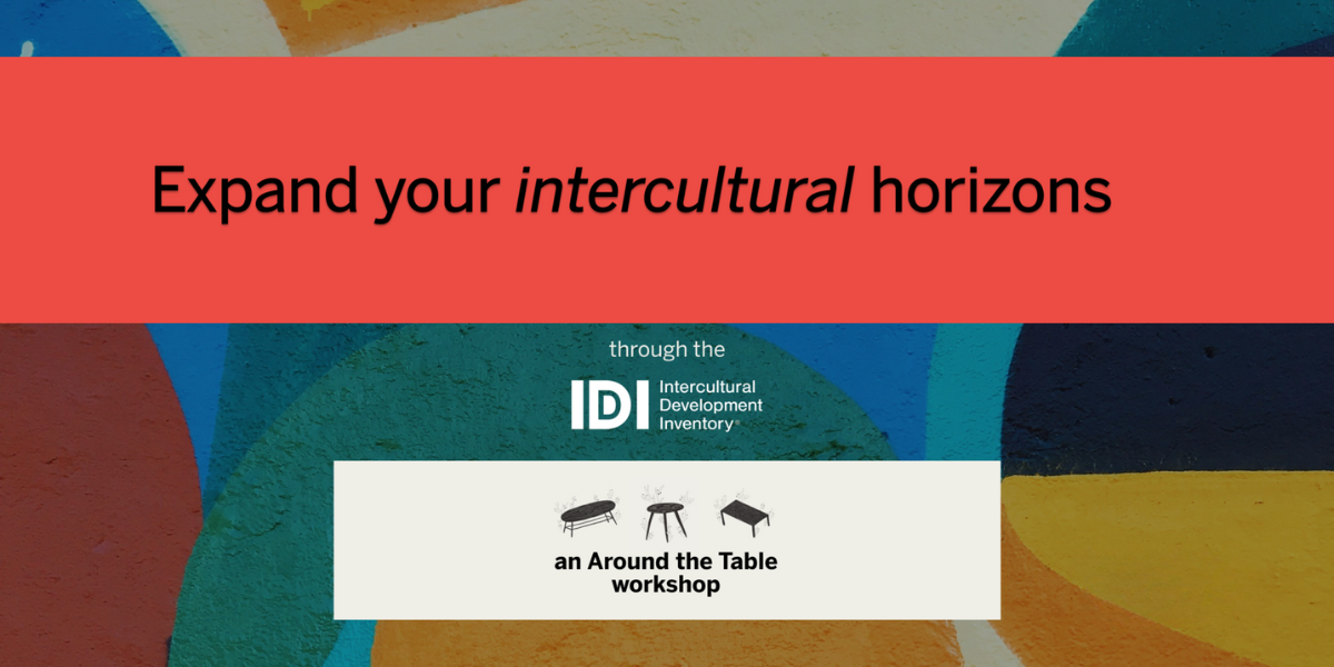 Around the Table Workshop: Intercultural Development Inventory ...