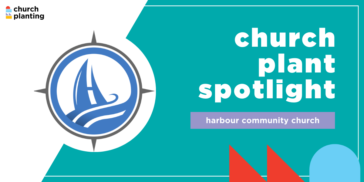 Church Plant Spotlight: Harbour Community Church — Fellowship Pacific
