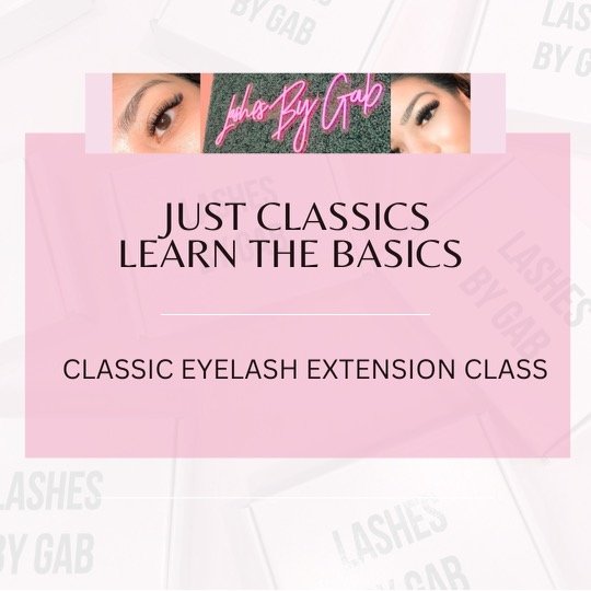 Classes — LASHES BY GAB