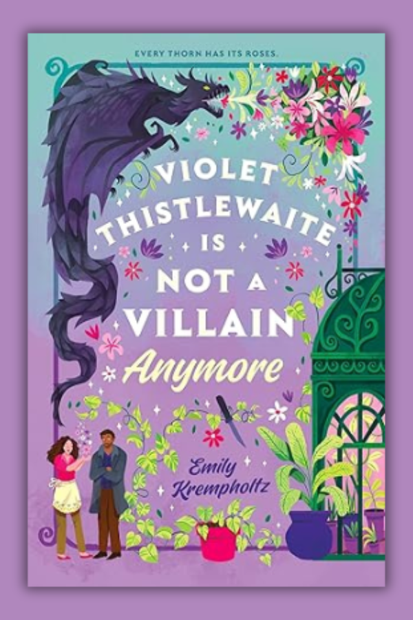 Emily Krempholtz - Violet Thistlewaite Is Not a Villain Anymore — Rec ...