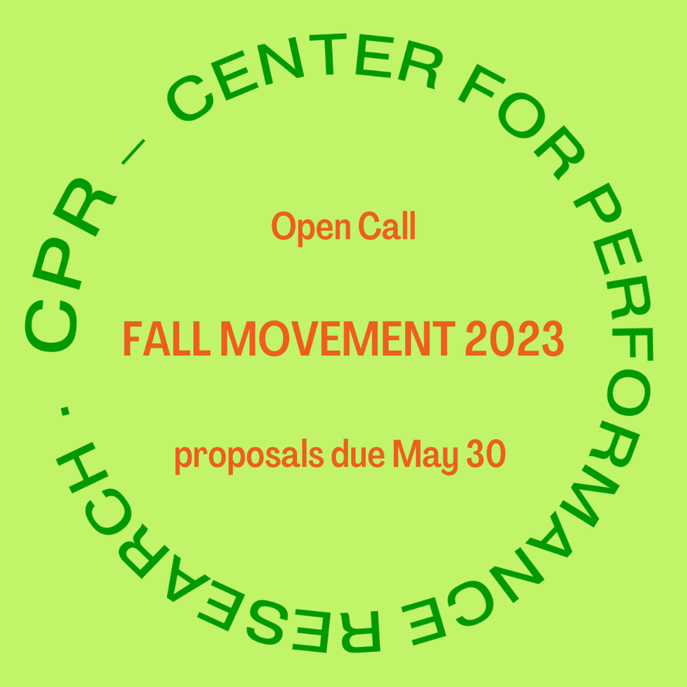 Open Call: Fall Movement 2023 — Center for Performance Research