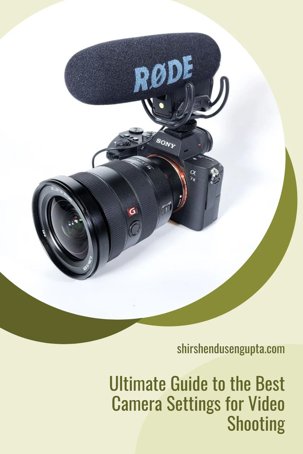 Ultimate Guide to the Best Camera Settings for Video Shooting ...