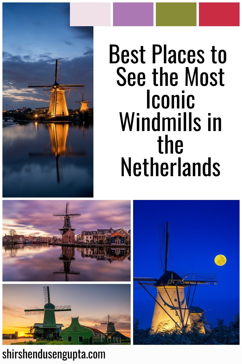 12 Best Places to See the Most Iconic Windmills in the Netherlands | 12 ...