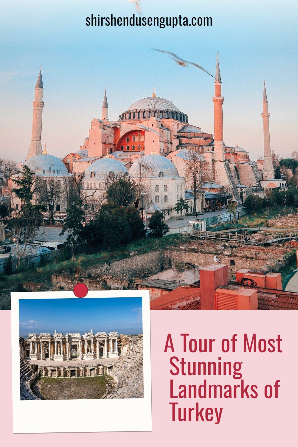 A Tour of 8 Most Stunning Landmarks of Turkey — Shirshendu Sengupta ...
