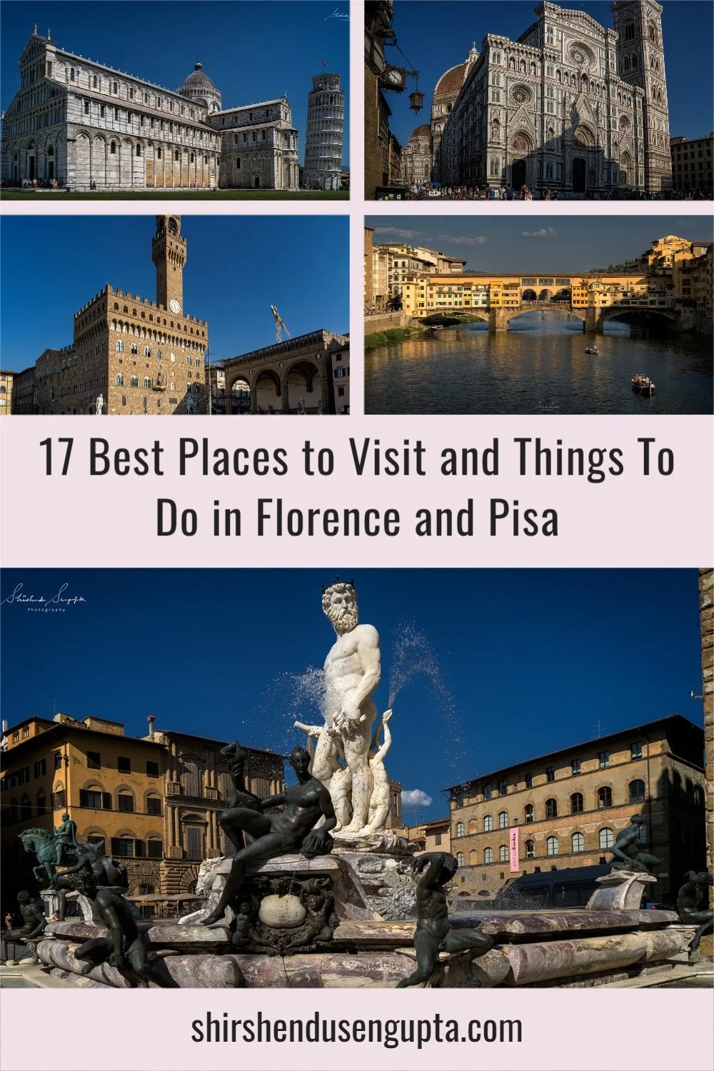 17 Best Places to Visit and Things To Do in Florence and Pisa | Top 17 ...
